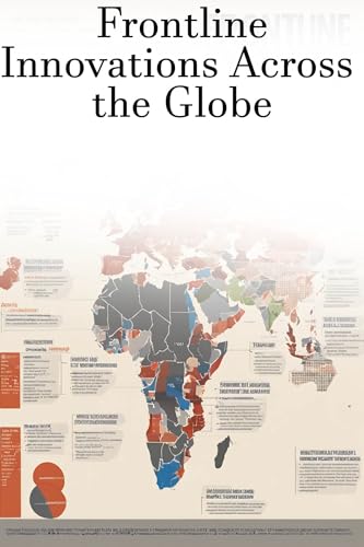 Frontline Innovations A Global Expedition into Healthcare by Peter ...