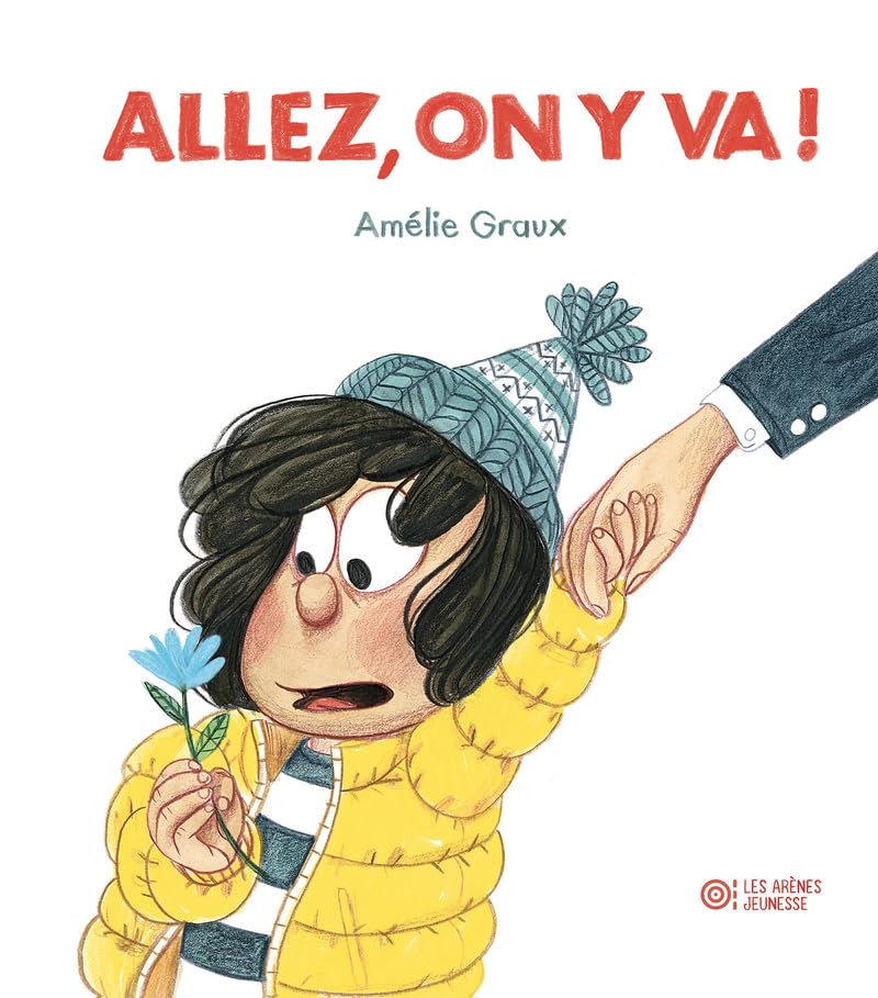 Allez, on y va ! by Amélie Graux | Goodreads