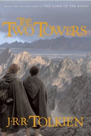 The Two Towers: Being the second part of The Lord of the Rings by J.R.R ...