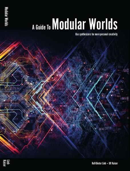 SynMag "A Guide to Modular Worlds" - Manual for Key Instruments by Ulf Kaiser + Rolf DIeter Lieb ...