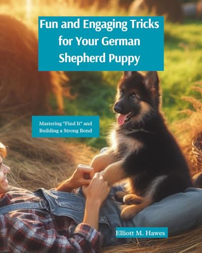 Fun and Engaging Tricks for Your German Shepherd Puppy: Mastering "Find ...