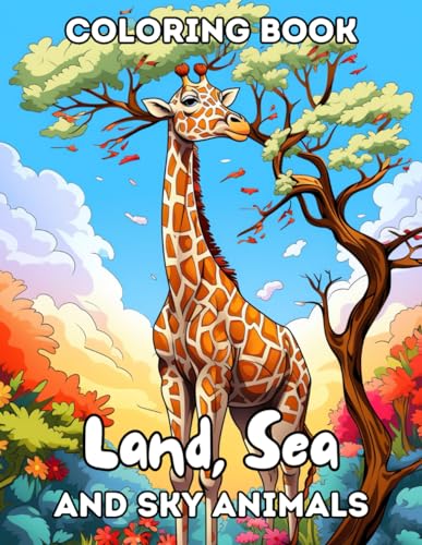 Land, Sea and Sky Animals: 50 Vibrant and Captivating Coloring Pages of ...