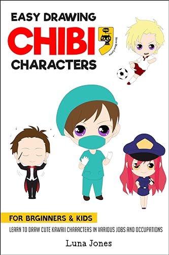 Easy Drawing Chibi Characters for Beginners & Kids : Learn to Draw Cute ...