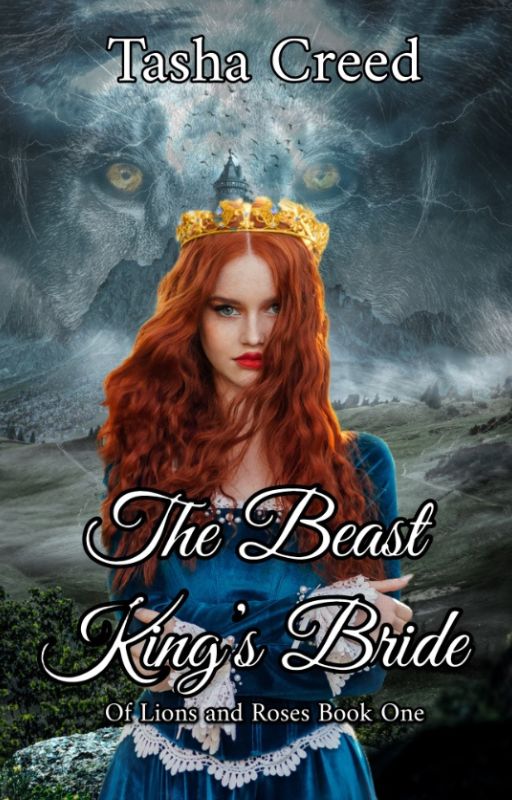 The Beast King's Bride (Of Lions and Roses Book 1) by Tasha Creed ...