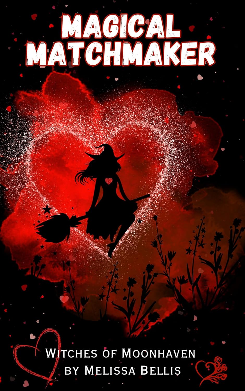 Magical Matchmaker (Witches of Moonhaven #3) by Melissa Bellis | Goodreads
