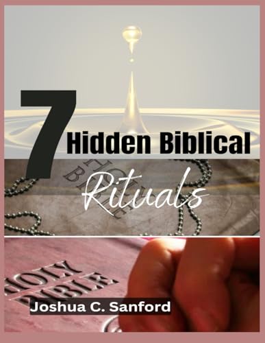 7 Hidden Biblical Rituals: “Revealing the Hidden Power of Seven ...