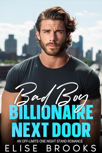 Bad Boy Billionaire Next Door by Elise Brooks | Goodreads
