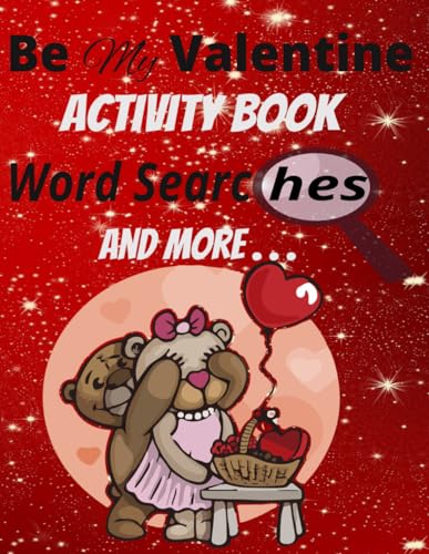 Be My Valentine Activity Book Word Searches And More: Valentine ...