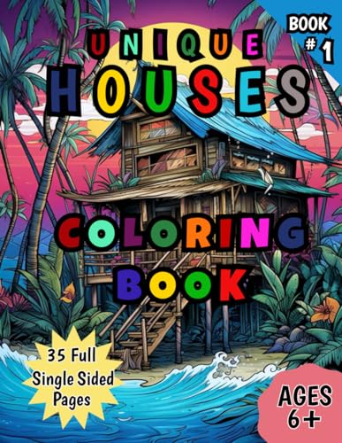 Unique Houses Coloring Book #1 by Aaron @AllensBukidnonLife | Goodreads