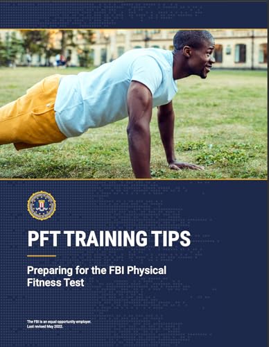 PFT TRAINING TIPS: Preparing for the FBI Physical by F.B.I | Goodreads
