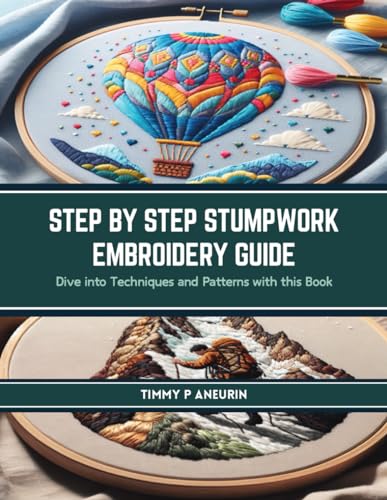 Step by Step Stumpwork Embroidery Guide: Dive into Techniques and ...