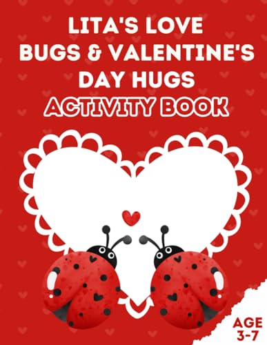 Lita's Love Bugs and Valentine's Day Hugs by RENITA RUPARELIA | Goodreads