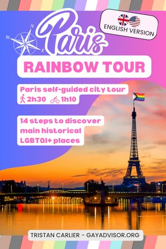 Paris Rainbow Tour: The LGBT+ historical Paris self-guided tour. by ...
