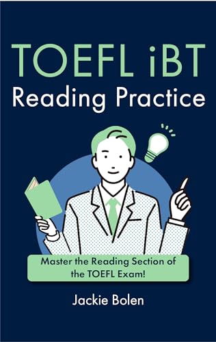 TOEFL iBT Reading Practice: Master the Reading Section of the TOEFL ...