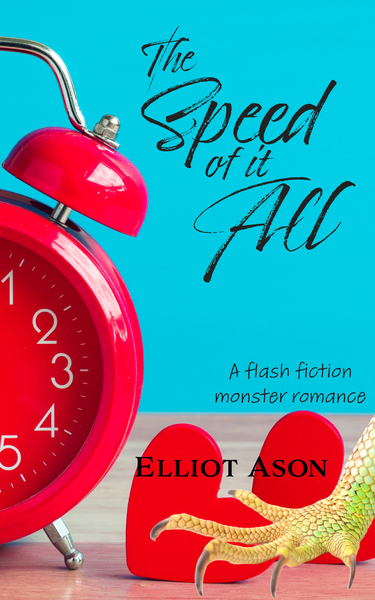 The Speed of it All by Elliot Ason | Goodreads