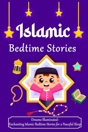 Islamic Bedtime Stories: Quranic Bedtime Stories for Kids & Children ...
