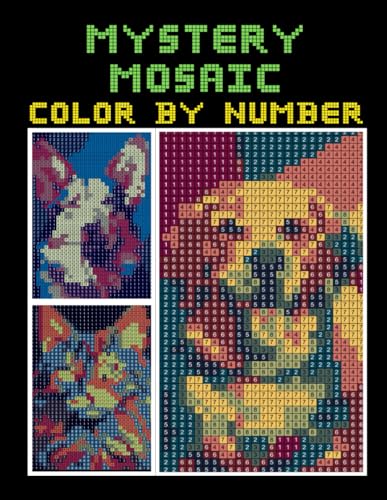 Mystery Mosaic Color by Number: Dogs & Cats Mystery Pixel Art Color ...