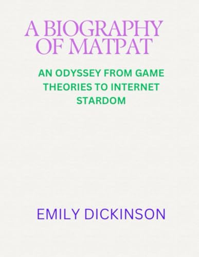 A BIOGRAPHY OF MATPAT: AN ODYSSEY FROM GAME THEORIES TO INTERNET ...