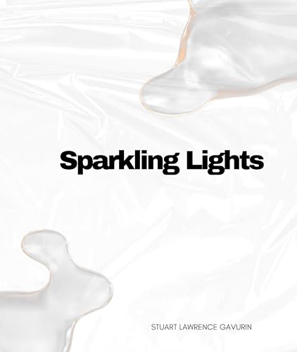 Sparkling Lights by Stuart Lawrence Gavurin | Goodreads