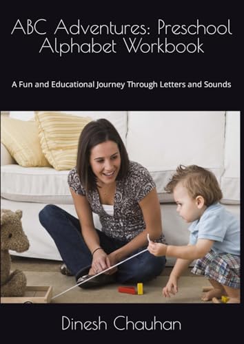 ABC Adventures: Preschool Alphabet Workbook: A Fun and Educational ...