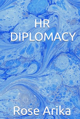 HR DIPLOMACY by Rose Arika | Goodreads