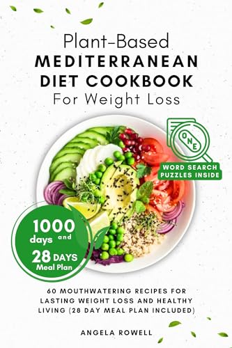 The Plant Based Mediterranean Diet Cookbook 2024: 60 Mouthwatering ...