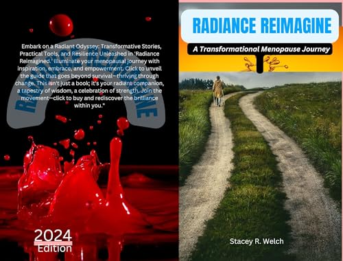 RADIANCE REIMAGINED: Mindful Living through Menopause: A Radiant ...