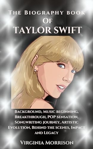 The Biography Book of Taylor Swift : Background, Music beginning ...