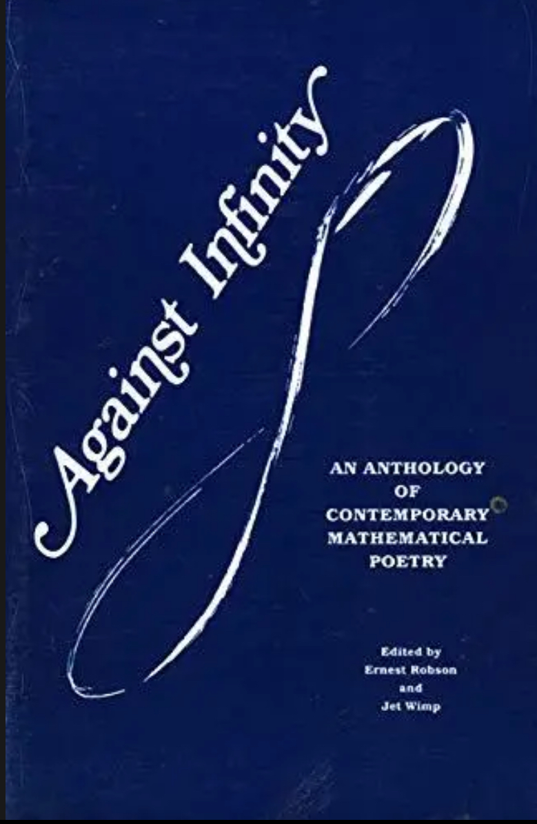 Against infinity: An anthology of contemporary mathematical poetry by ...