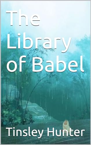 The Library of Babel by Tinsley Hunter | Goodreads