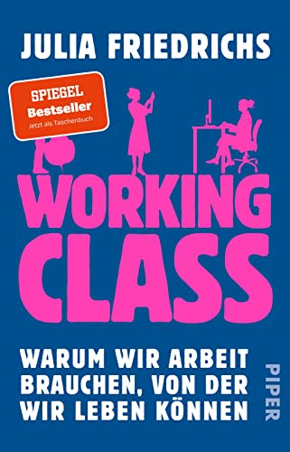 Friedrichs, J. Working Class by unknown author | Goodreads