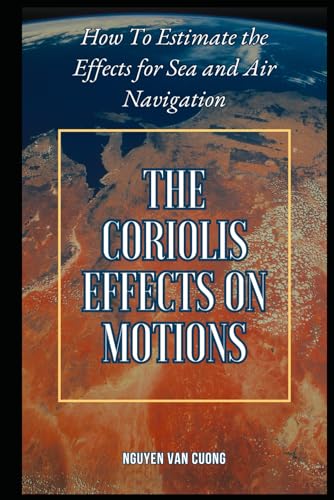 The Coriolis Effects On Motions: How To Estimate the Effects for Sea ...