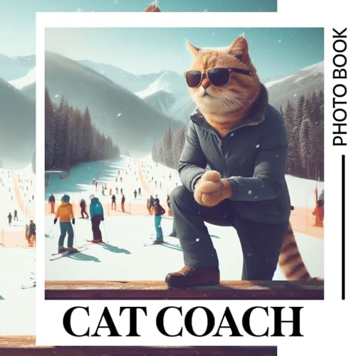 Cat Coach Photobook: 40+ Amazing Photos Of Cat Coach, 17" x 8.5" Opened ...