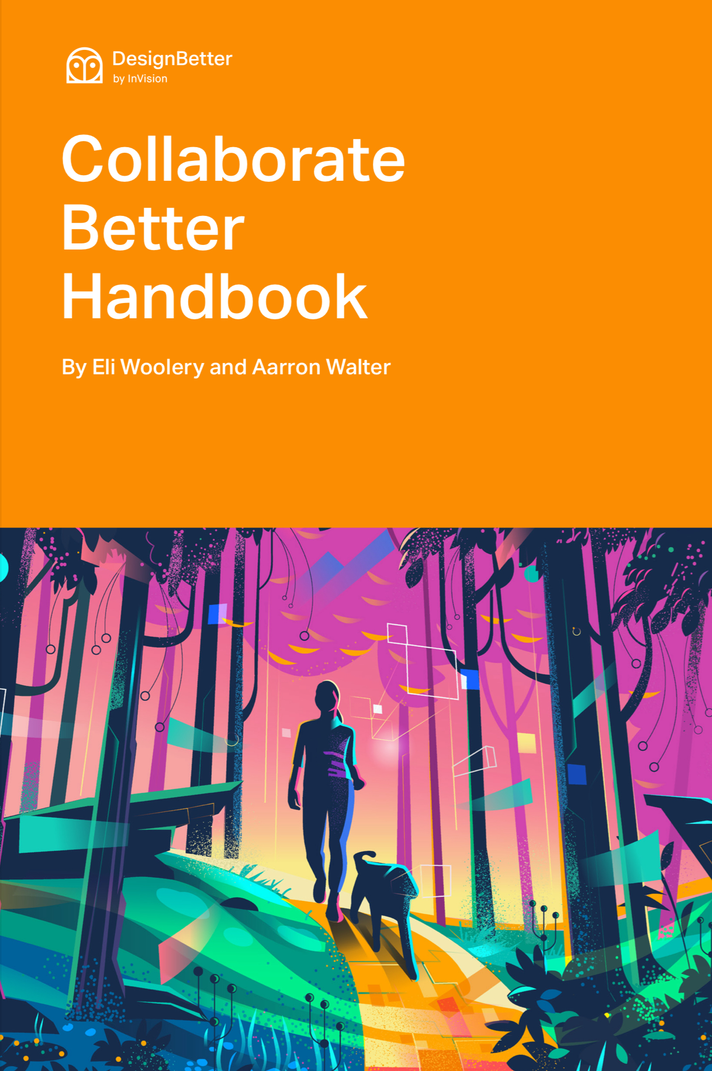 Collaborate Better Handbook by Eli Woolery | Goodreads