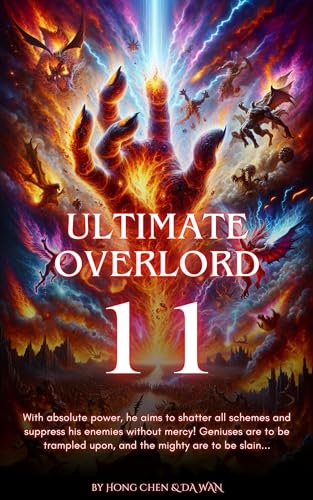 Ultimate Overlord: A Reincarnation Cultivation Progression Fantasy ...