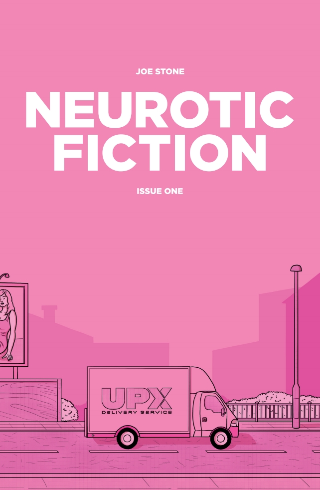 Neurotic Fiction (Issue 1) by Joe Stone | Goodreads