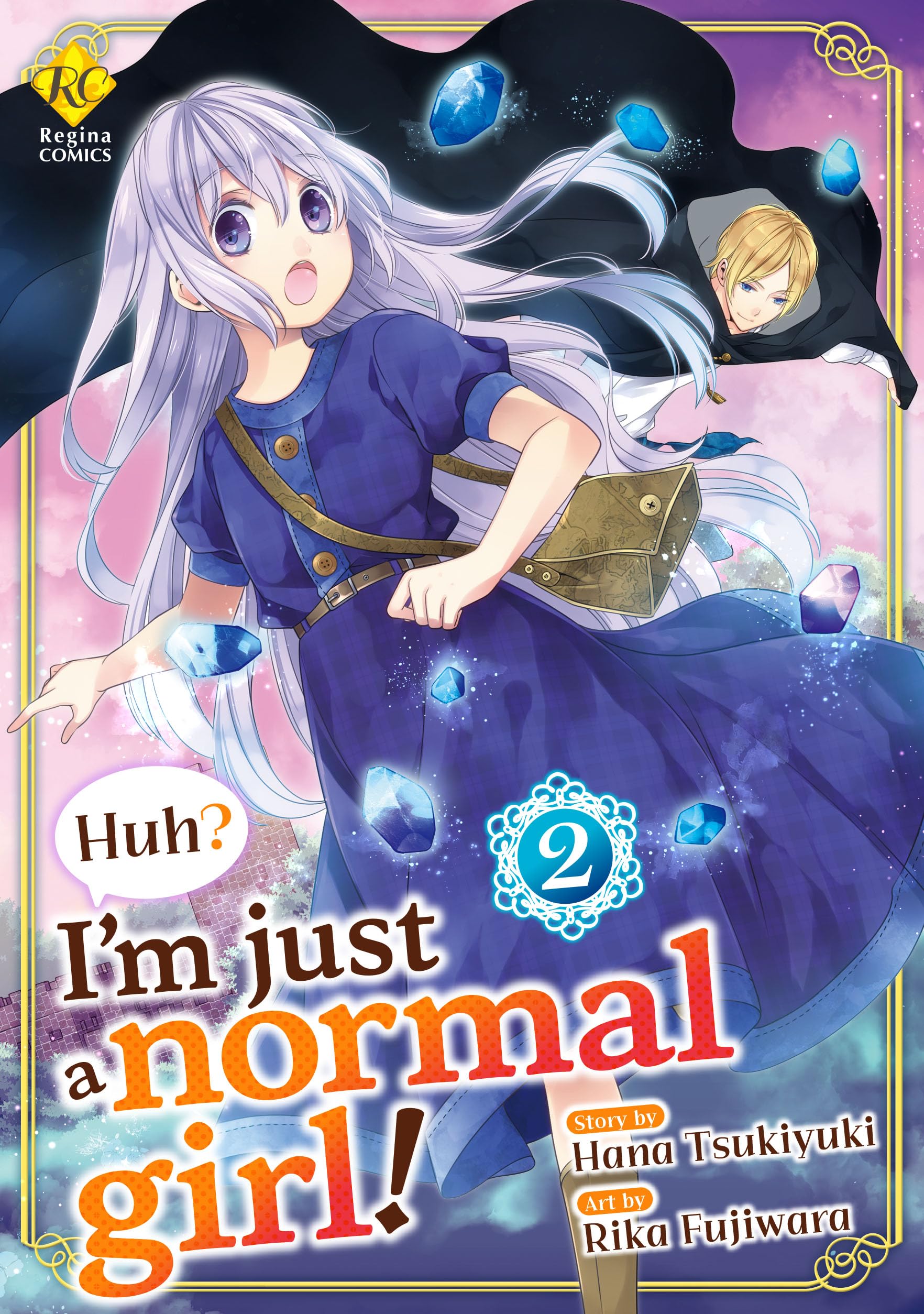 Huh？ I’m just a normal girl！: E’？ Heibon Desuyo？？ Vol.2 by Rika ...