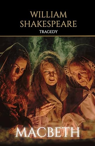 Macbeth: classic literature (Annotated) by William Shakespeare | Goodreads
