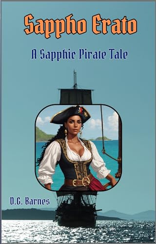 Sappho Erato: A Sapphic Pirate Tale by D.G. Barnes | Goodreads