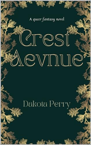 Crest Avenue by Dakota Perry | Goodreads