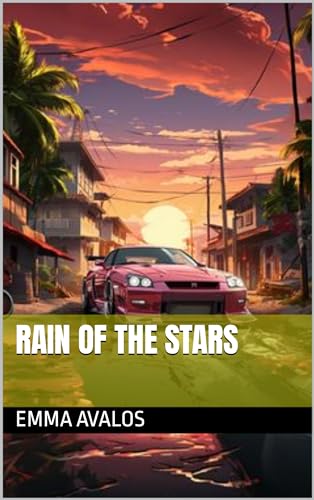 Rain of the Stars by Emma Avalos | Goodreads