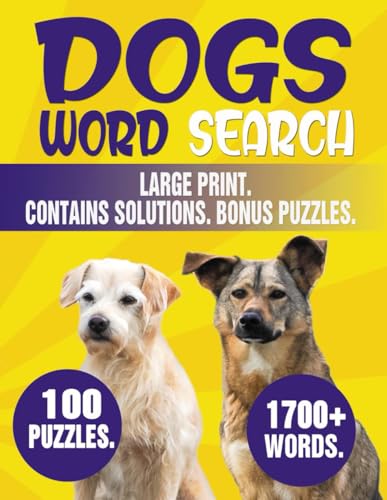 Dogs Word Search Puzzle Book: 100 Dog Theme Word Searches for Adults ...