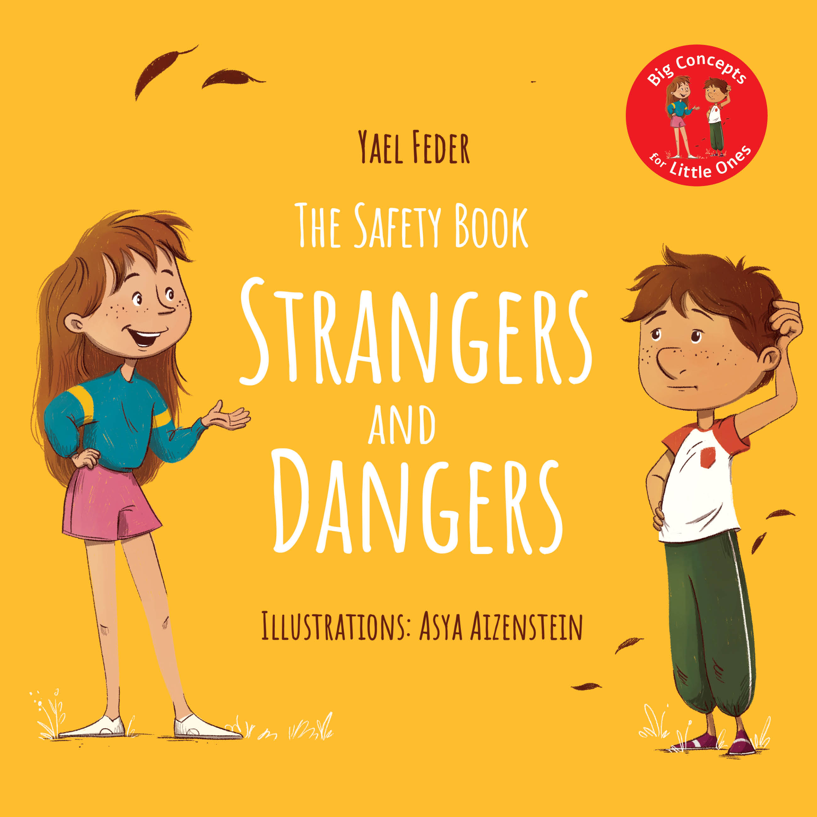 The Safety Book: Strangers and Dangers by Yael Feder | Goodreads