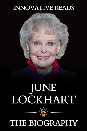 June Lockhart: Biography, Legacy, Impact And All You Should Know About ...