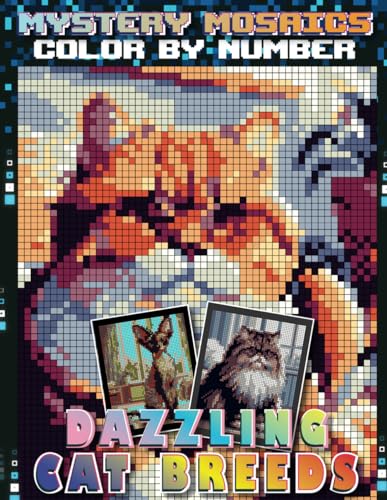 Mystery Mosaics Color By Number Dazzling Cat Breeds: Pixel Art Coloring ...