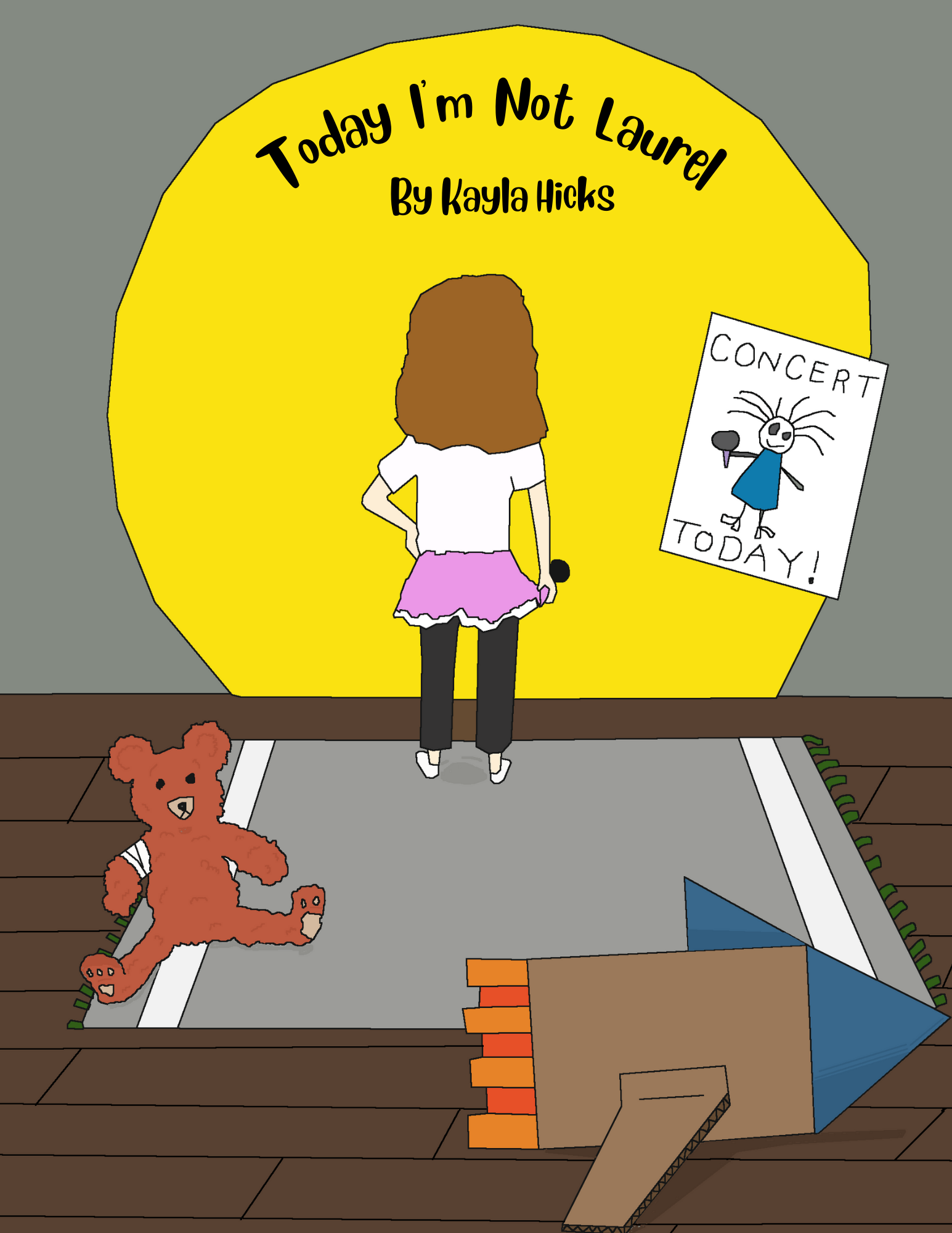 Today I'm Not Laurel by Kayla Hicks | Goodreads