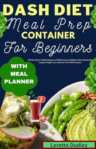 Dash Diet Meal Prep Container For Beginners With Meal Planner ...