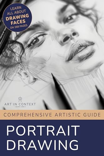 Portrait Drawing Mastery: For Beginners and Intermediate Drawing ...