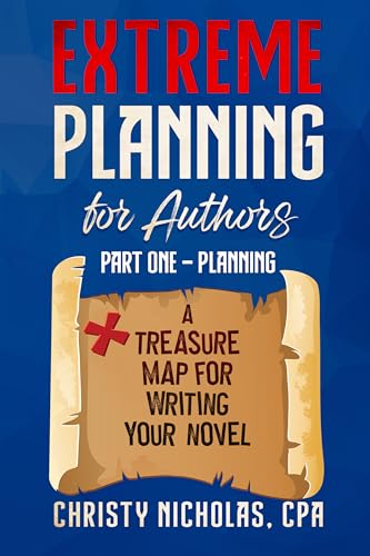 Extreme Planning for Authors: Part One - Planning: A Treasure Map for ...