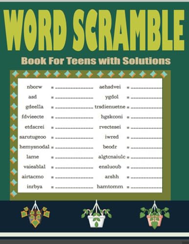 Word Scramble Book For Teens with Solutions: Challenging Word Scramble ...
